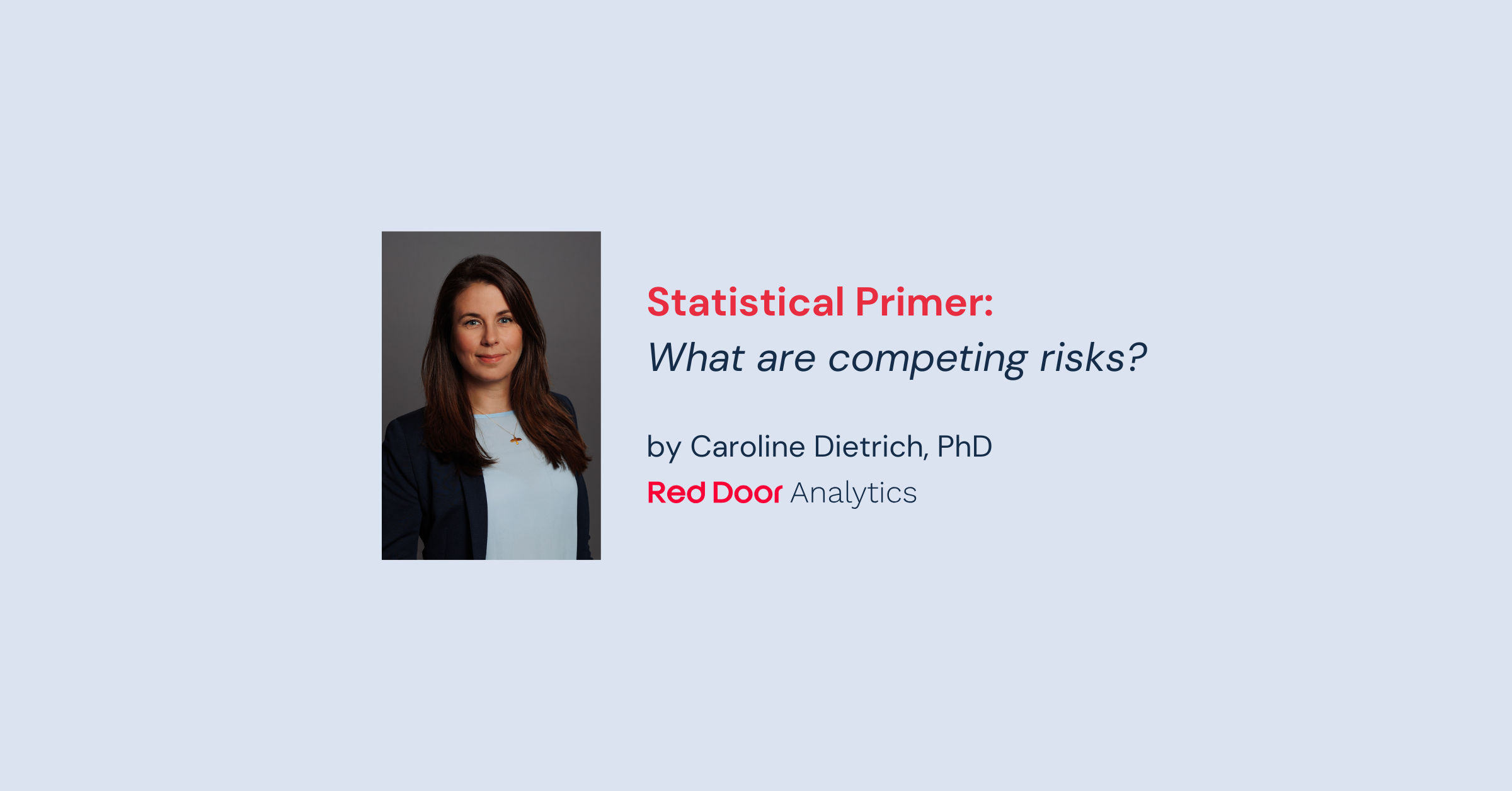 What are competing risks? - Red Door Analytics