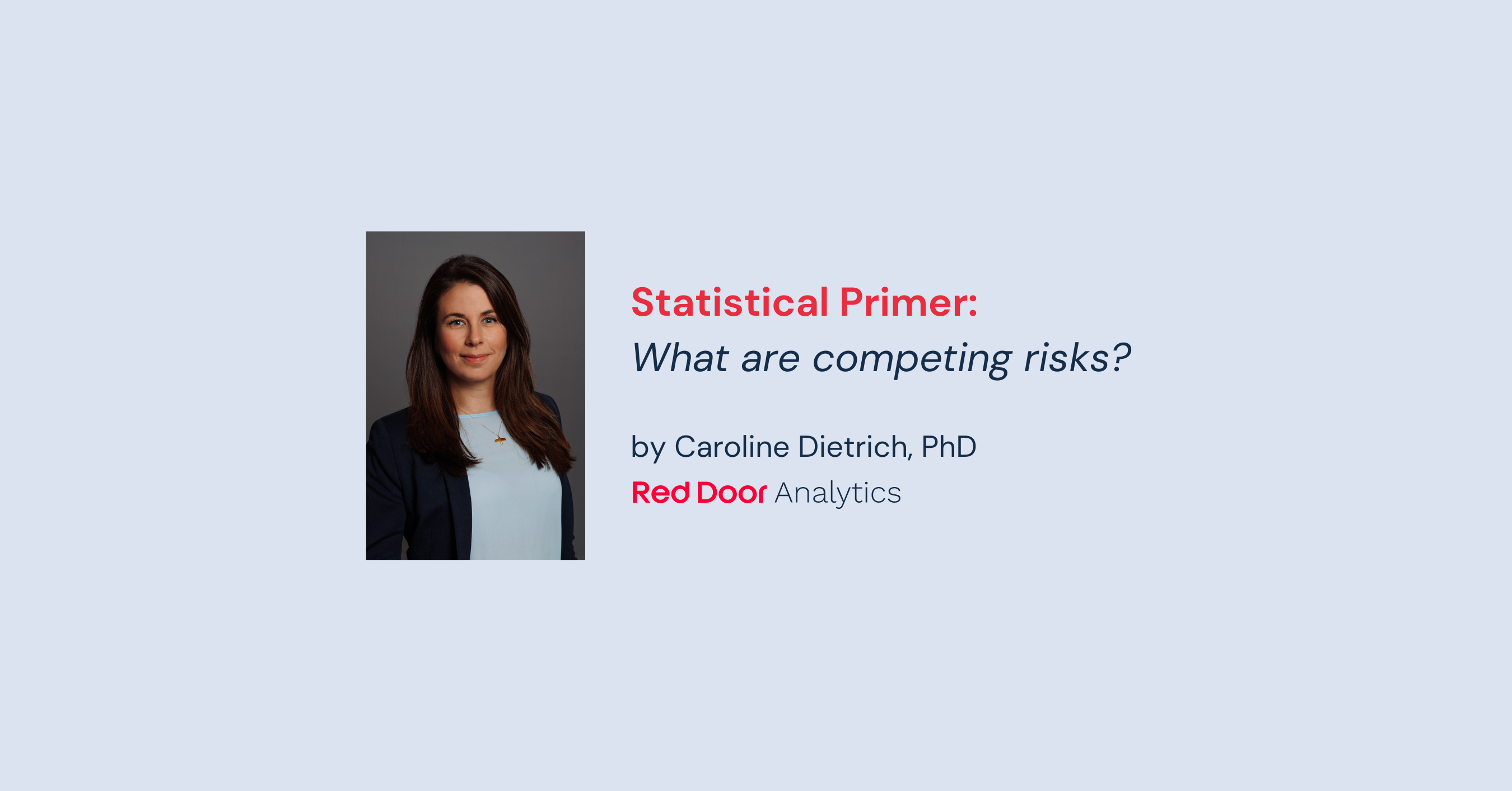 What are competing risks? - Red Door Analytics