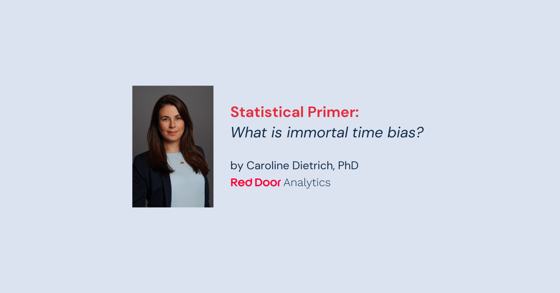 What is immortal time bias? - Red Door Analytics
